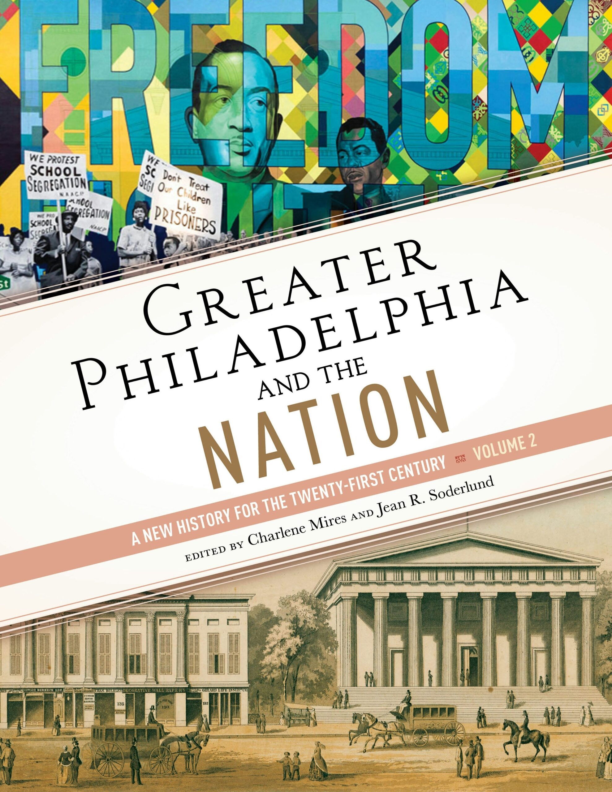 Greater Philadelphia: A New History for the Twenty-First Century ...